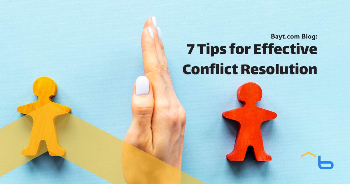 7 Tips for Effective Conflict Resolution at Work - مدونة بيت.كوم‎