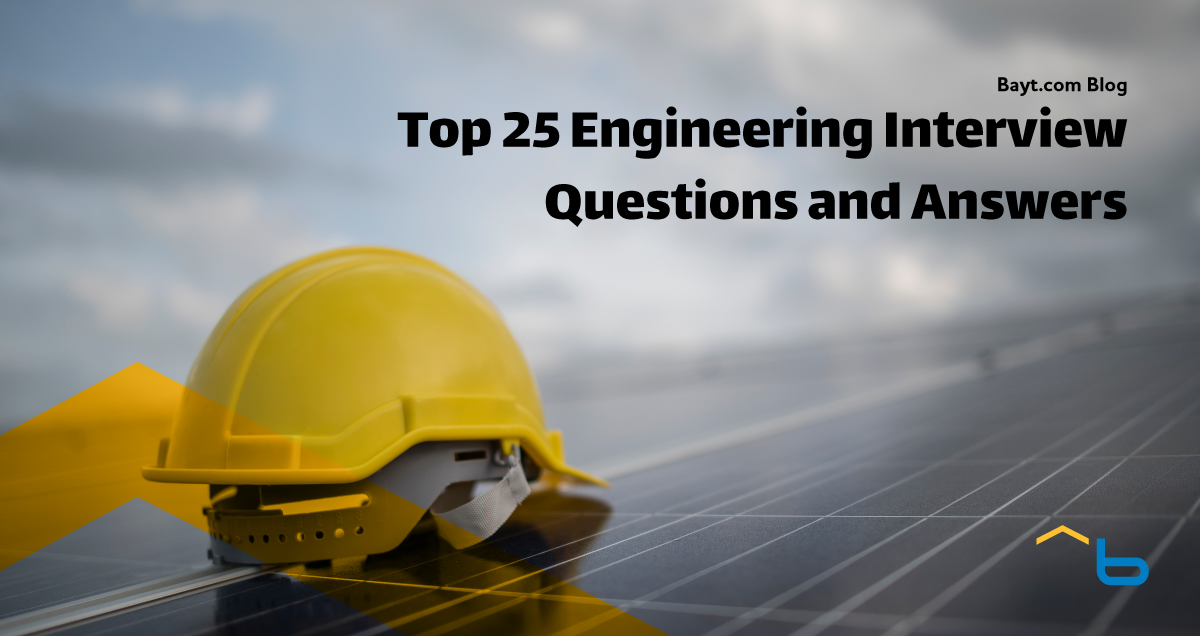 Top 25 Engineering Interview Questions (Example Answers Included ...